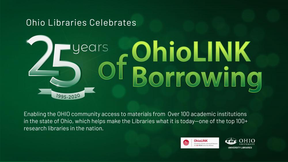 Libraries Celebrates 25 Years with OhioLINK Borrowing